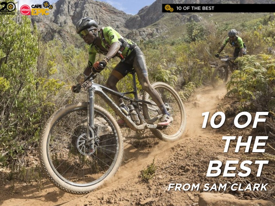 10 of the Best From Sam Clark - 2024 Absa Cape Epic Chapter 4